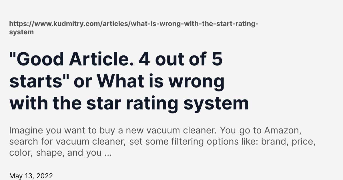 "Good Article. 4 out of 5 starts" or What is wrong with the star rating ...